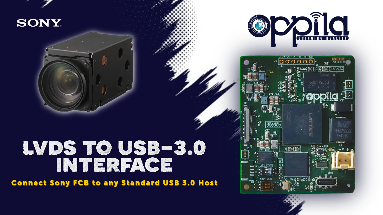 LVDS to USB 3.0 Interface Board — Connect Cameras to Any USB Host | Oppila